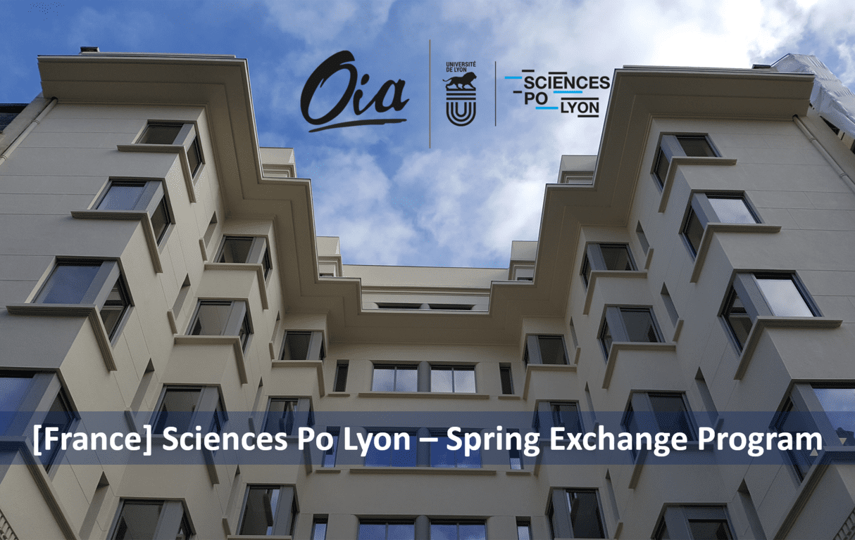 [France] Sciences Po Lyon – Spring Exchange Program – Office of ...
