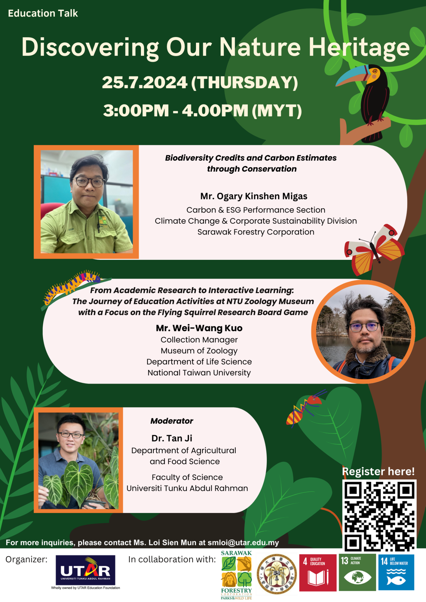 [Malaysia] Universiti Tunku Abdul Rahman – Education Talk: Discovering Our Natural Heritage 2024 ...